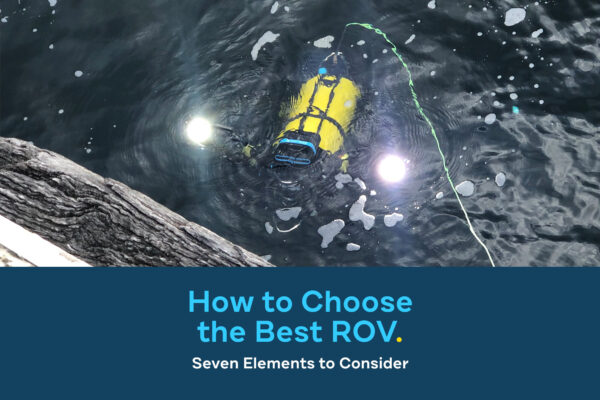 How to Choose the Best ROV - Boxfish Robotics