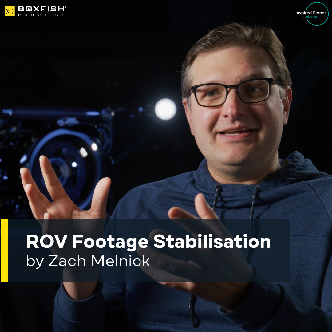 How to Stabilise ROV Footage - Boxfish Robotics